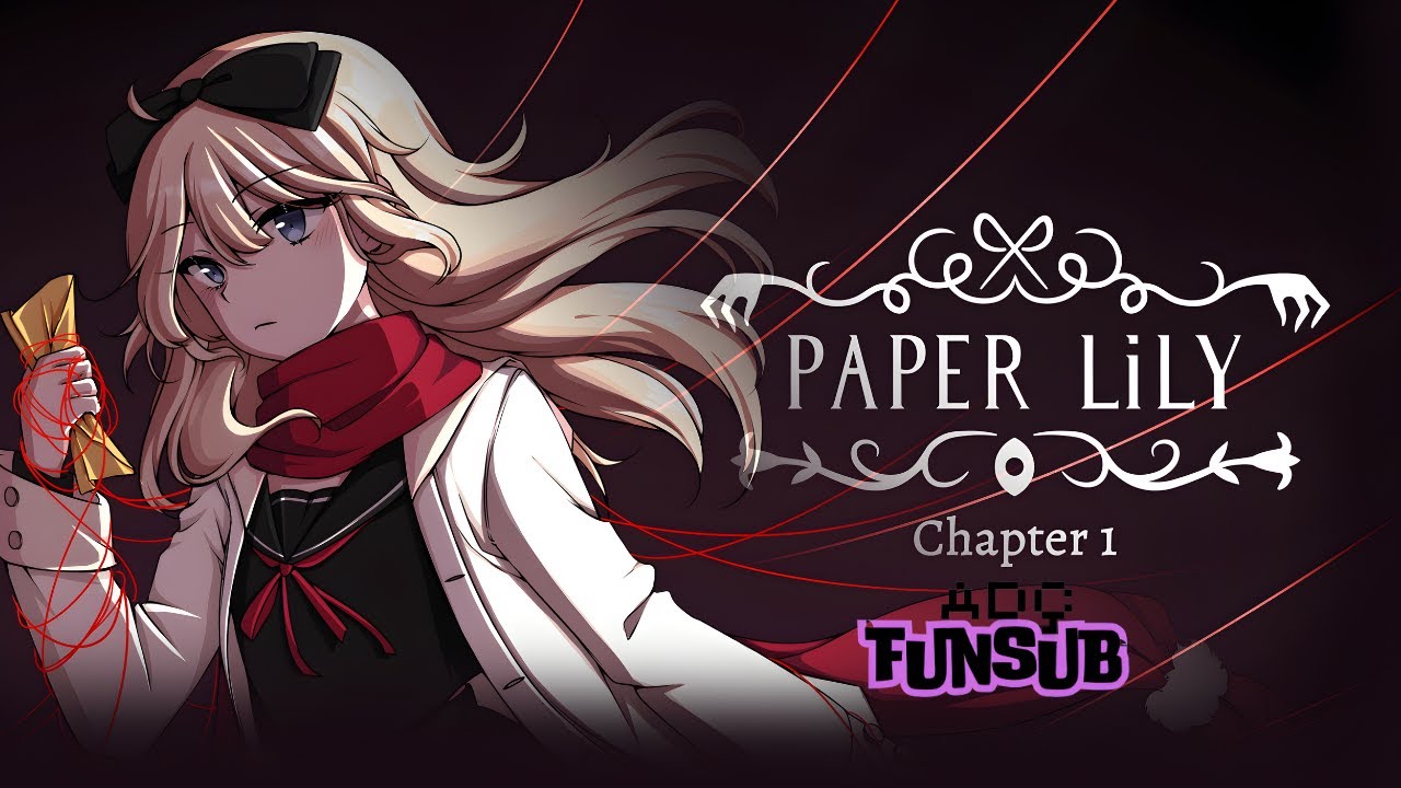 Paper Lily - Chapter 1 Türkçe ! ADÇ FANSUB'ın İlk Çeviri Oyunu!! - YouTube