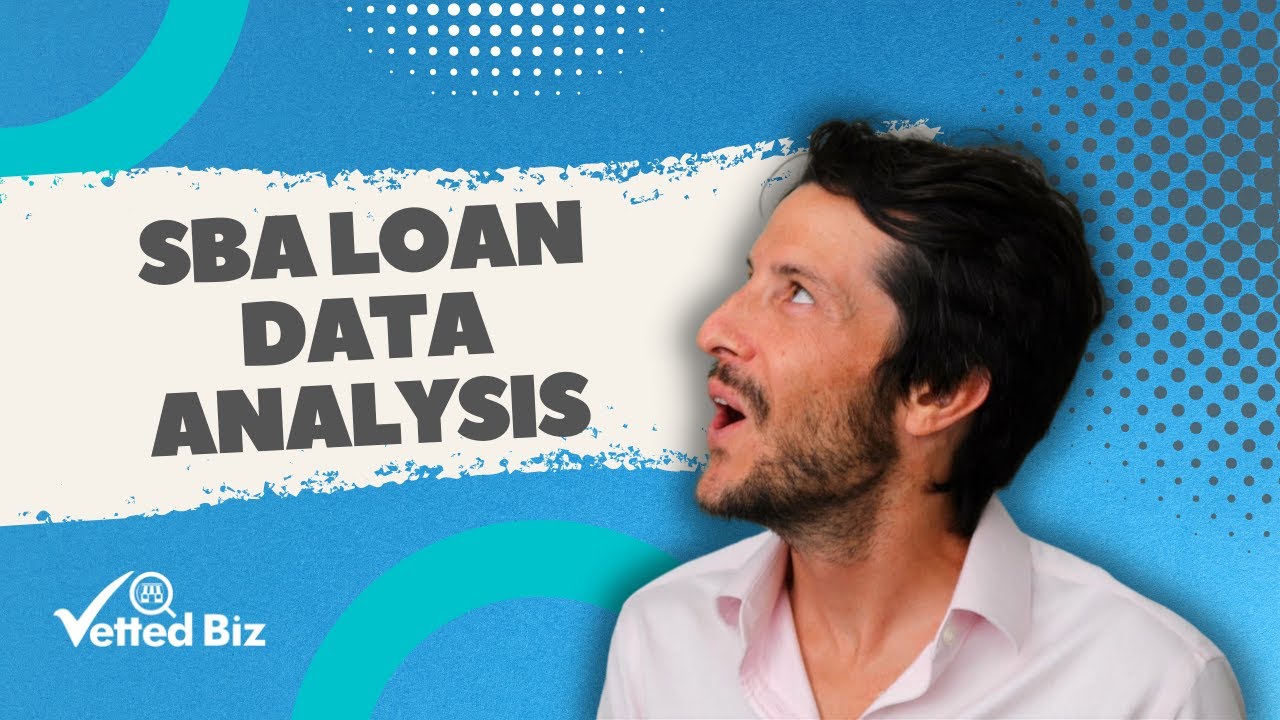 SBA Loan Data Analysis for Businesses and Franchises - YouTube