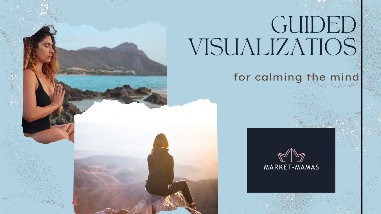CALMING THE MIND WITH GUIDED VISUALIZATIONS | Inner Peace is Very Powerful - YouTube