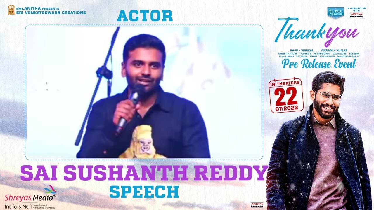 Actor Sai Sushanth Reddy Speech @ Thank You Pre Release Event | Shreyas ...