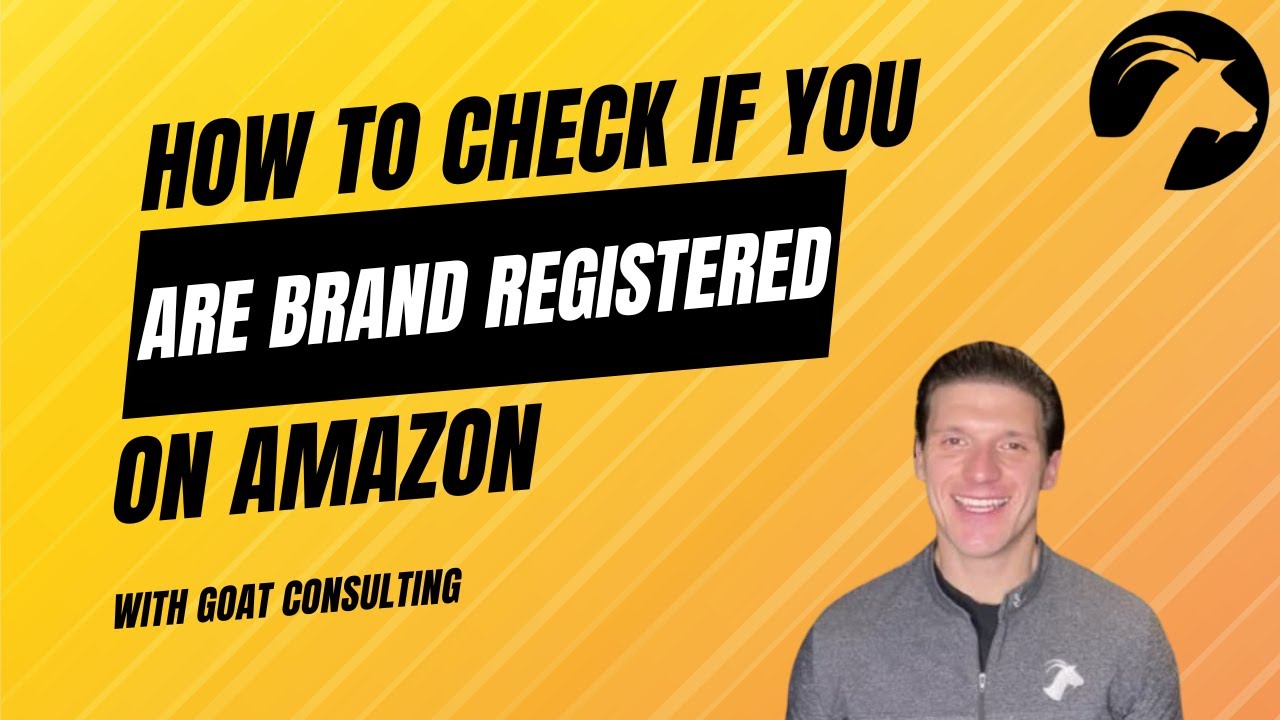 How to Check if Your Brand is Registered on Amazon - Goat Consulting ...