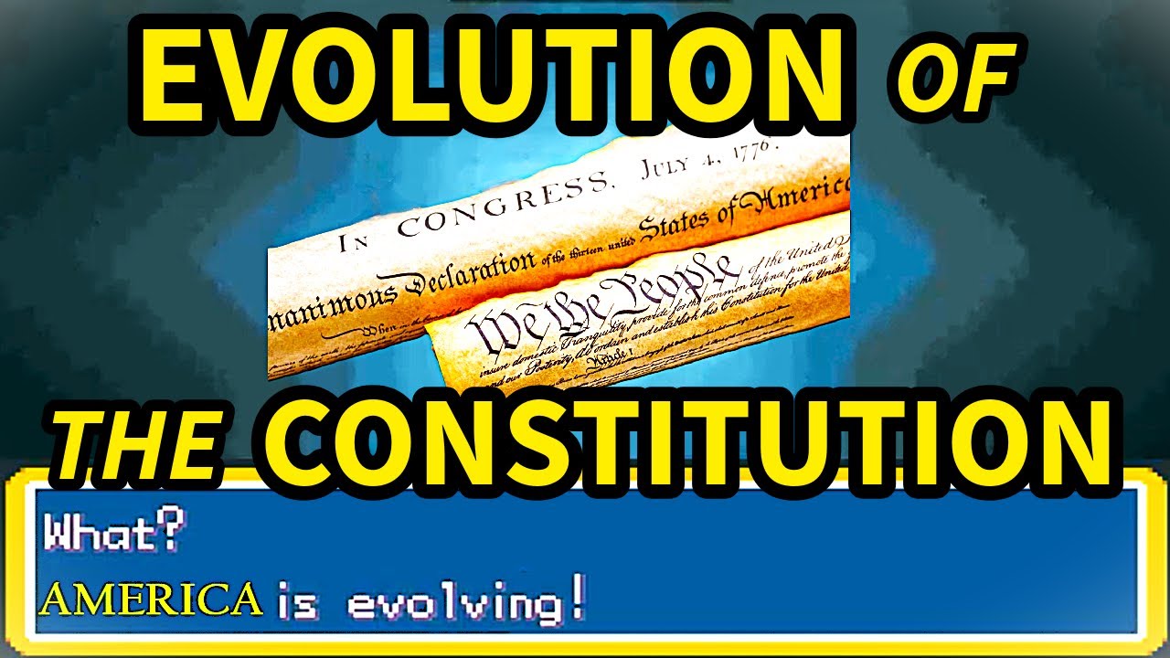 Evolution of the Constitution - YouTube