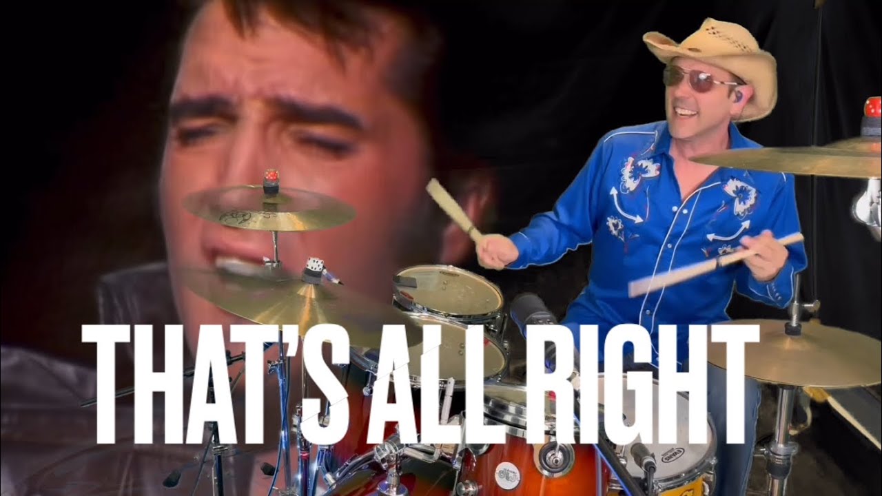 Elvis - That’s All Right, with Drums! (56’ and 68’ mashup) - YouTube