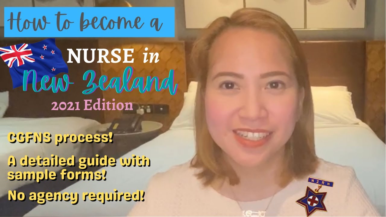 How to be a Nurse in New Zealand | CGFNS process | WITH SAMPLE FORMS ...