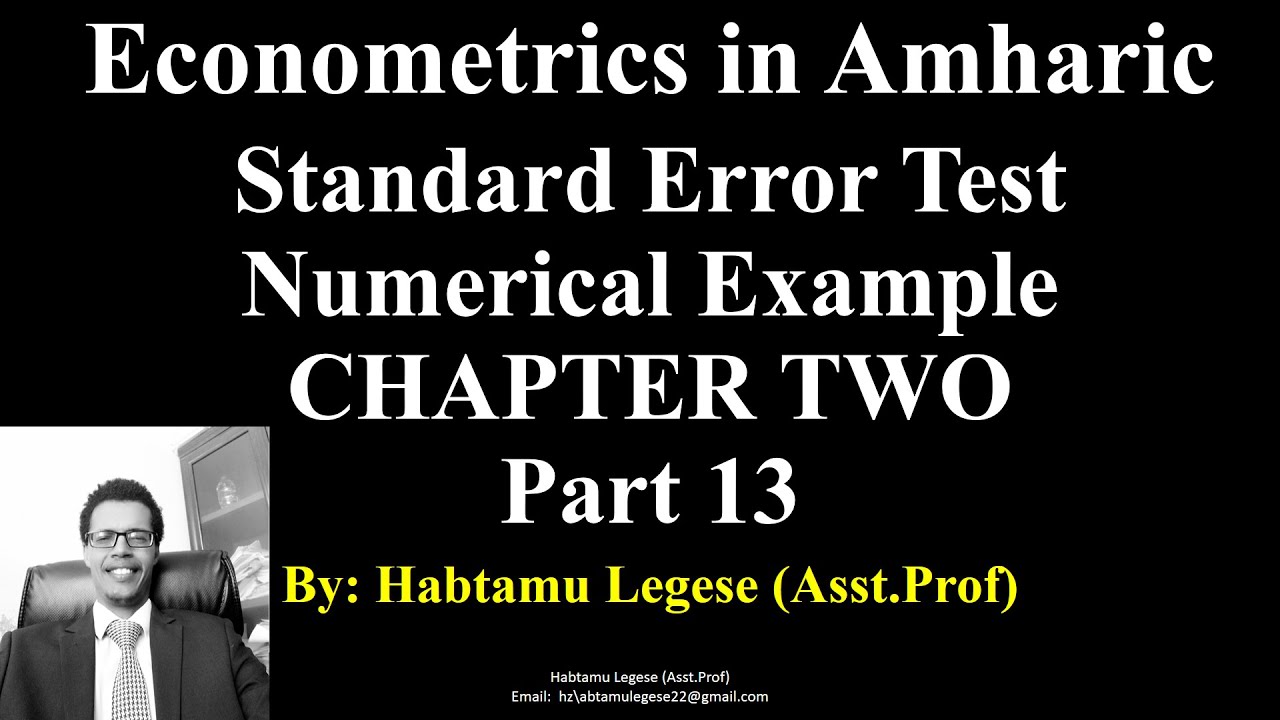 Econometrics in Amharic Chapter two part 13 Standard Error Test ...