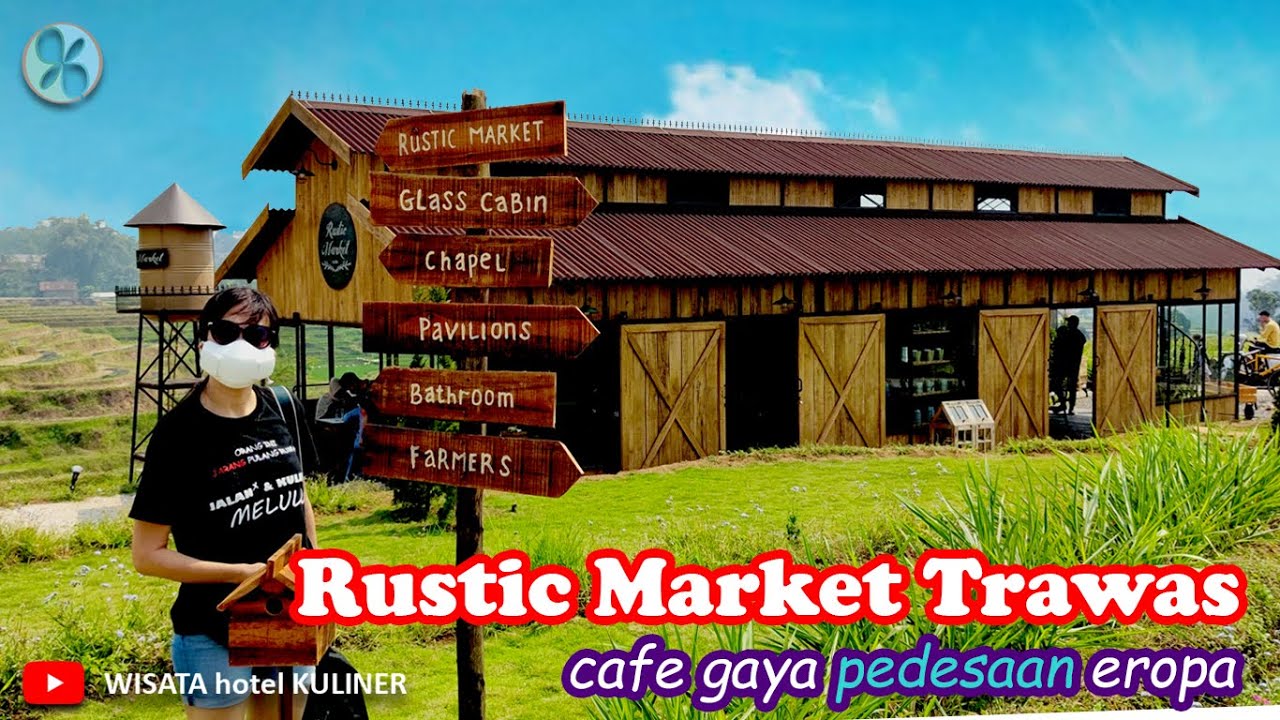 RUSTIC MARKET TRAWAS: YANG INI GAK NYANGKA! UDAH KAYAK DI EROPA! CEK ...