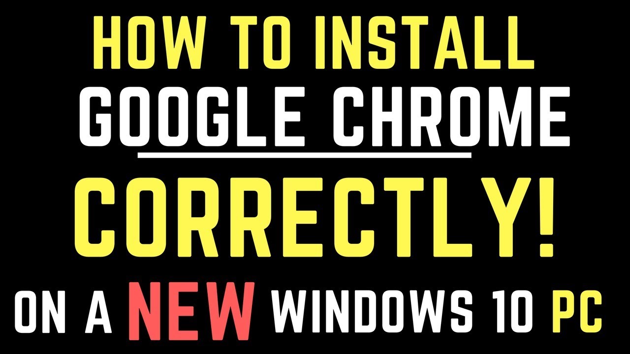 How to Install Google Chrome on windows 10 Computer PC - - YouTube