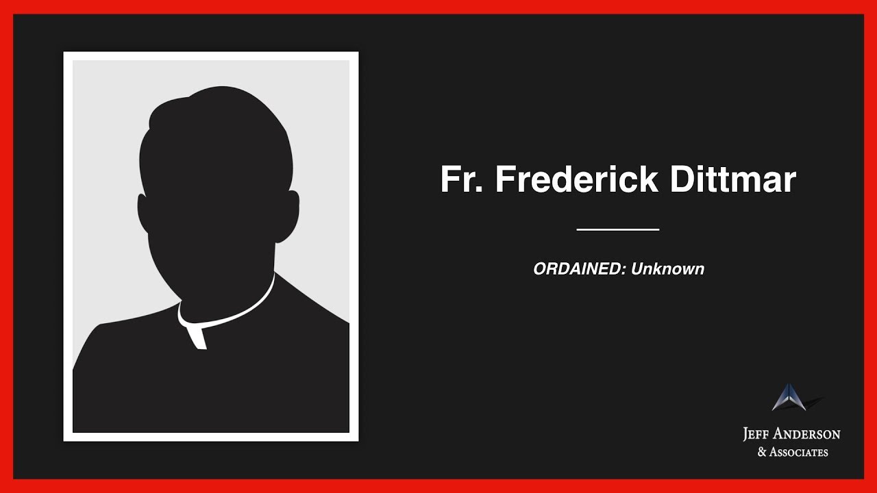 Priest Accused of Sexual Abuse: Frederick Dittmar (Archdiocese of Los ...