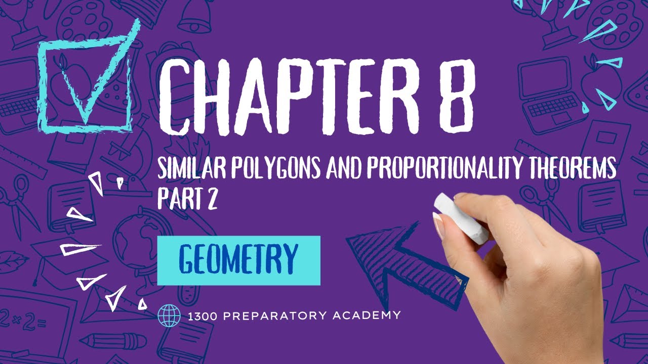Geometry Chapter 8: Similarity in Triangles Part 2 - YouTube