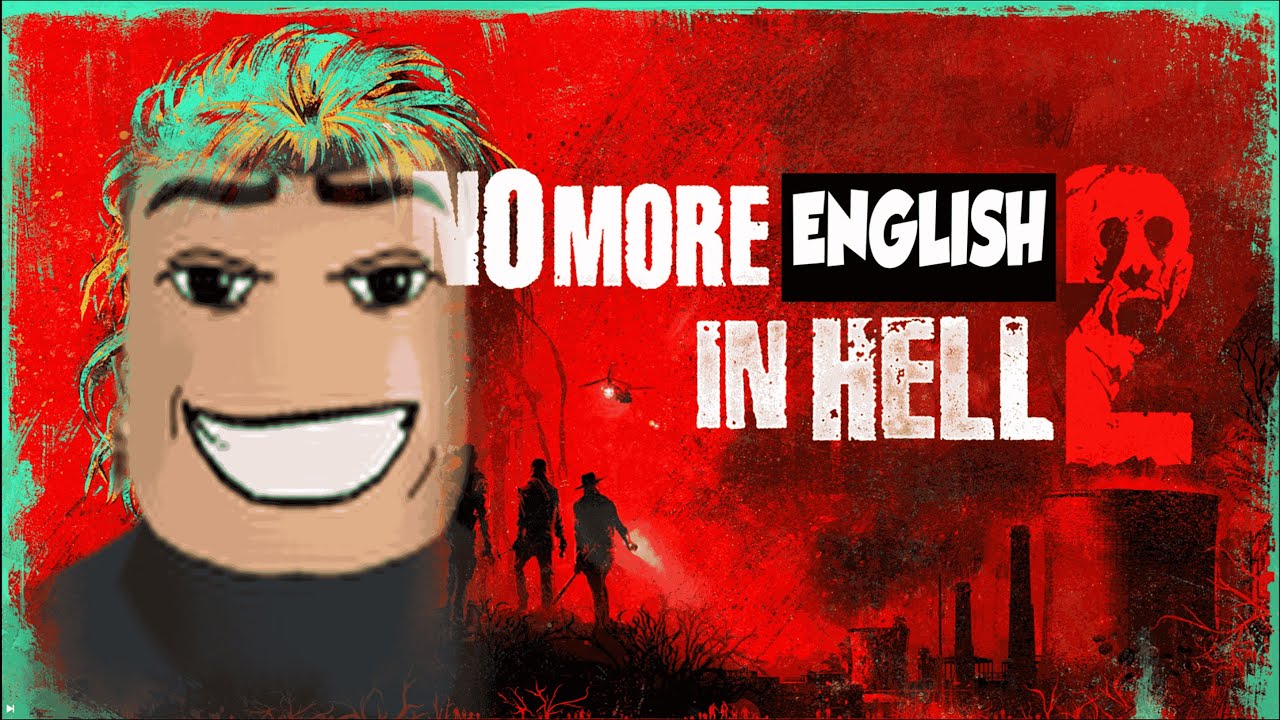 No More English In Hell - The Tales of Daniil07 - YouTube