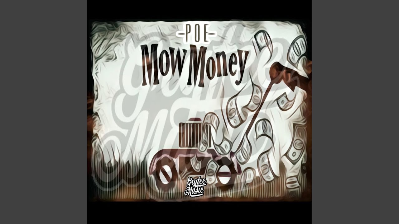 Mow Money - YouTube