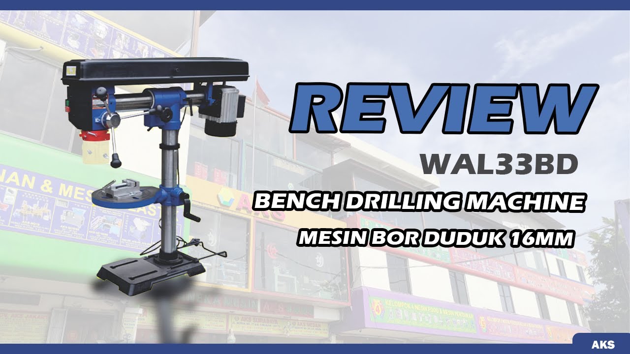 33 INCH RADIAL ARM BENCH DRILL PRESS - MESIN BOR DUDUK 33 INCH (WAL33BD ...