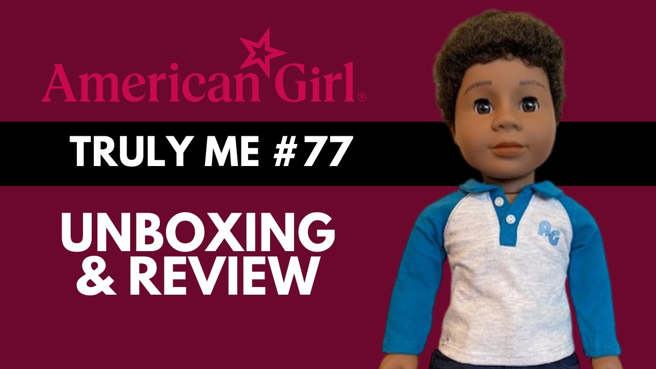 American Girl Truly Me #77 Doll Unboxing & Review! - YouTube