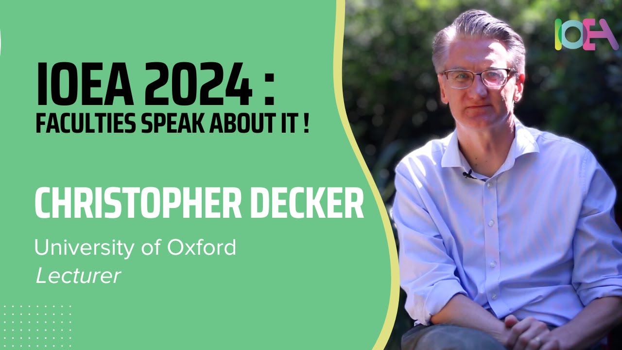 IOEA 2024: Faculties speak about it! - Christopher Decker - YouTube