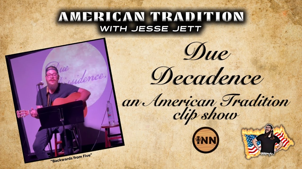 Due Decadence: American Tradition w/ Jesse Jett Live Performances Clip ...