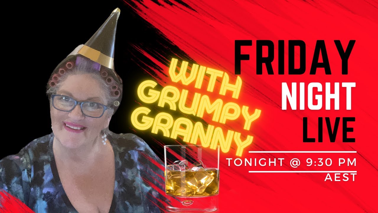 Friday Night Live with Grumpy Granny - YouTube