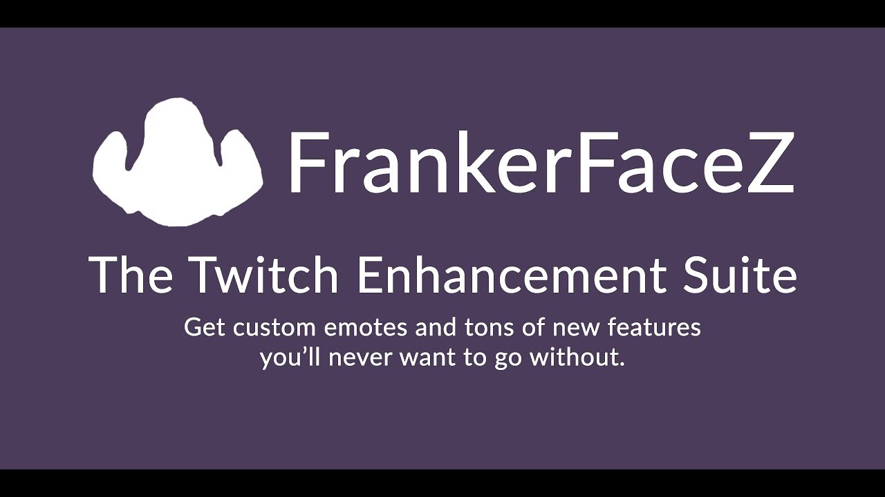 FrankerFaceZ and Twitch Chat: Your Complete Guide to Link Previews ...