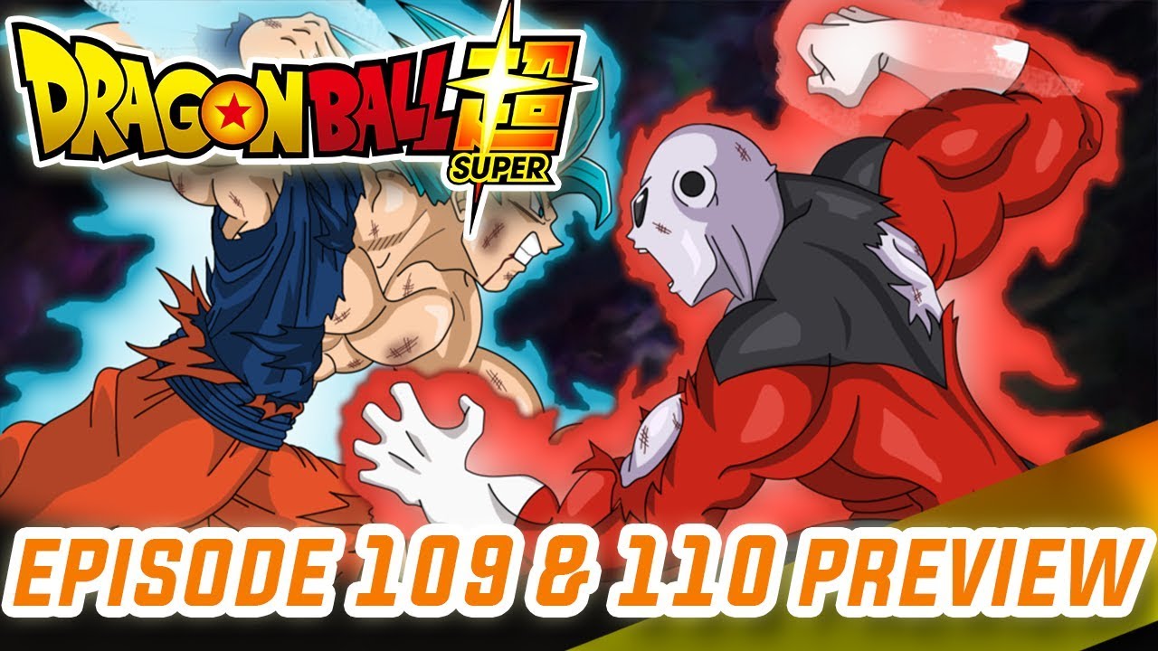 Dragon Ball Super Episode 109 & 110 Preview [Goku Vs Jiren!!]ドラゴンボール超 第 ...