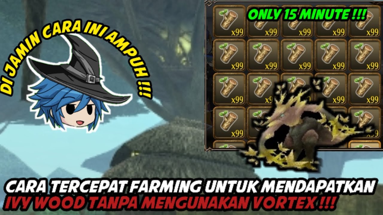 INI DIA CARA TERCEPAT FARMING IVY WOOD TANPA VORTEX !!!! - Toram Online ...