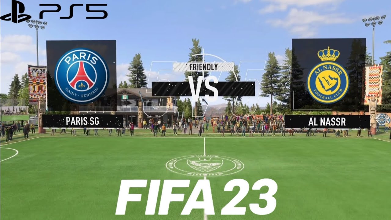 PS5 GAMEPLAY WITH FIFA 23 5V5 MATCH PARIS SG VS AL NASSR - YouTube