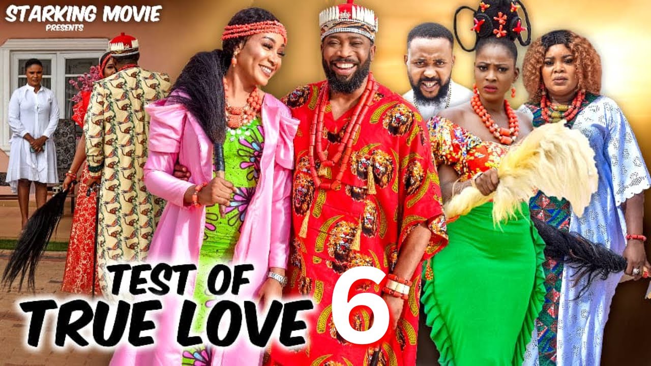 TEST OF TRUE LOVE 6 FREDERICK LEONARD, JENNIFER OBODO, 2023 Latest ...