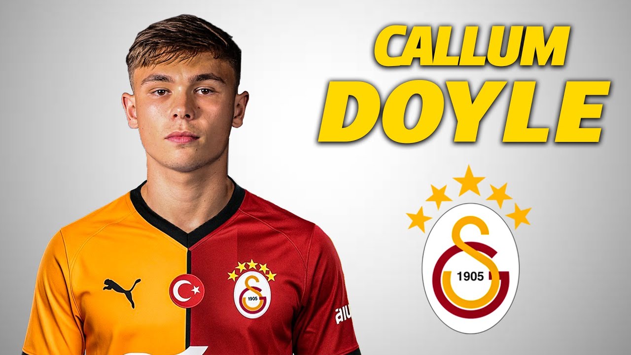 Callum Doyle Galatasaray Transfer Target 🔴🟡 2025 🇬🇧 Amazing Skills ...