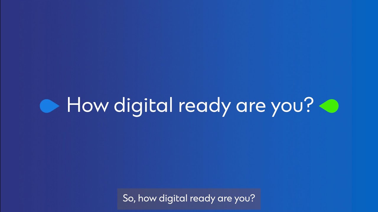 How digital-ready are you? - YouTube