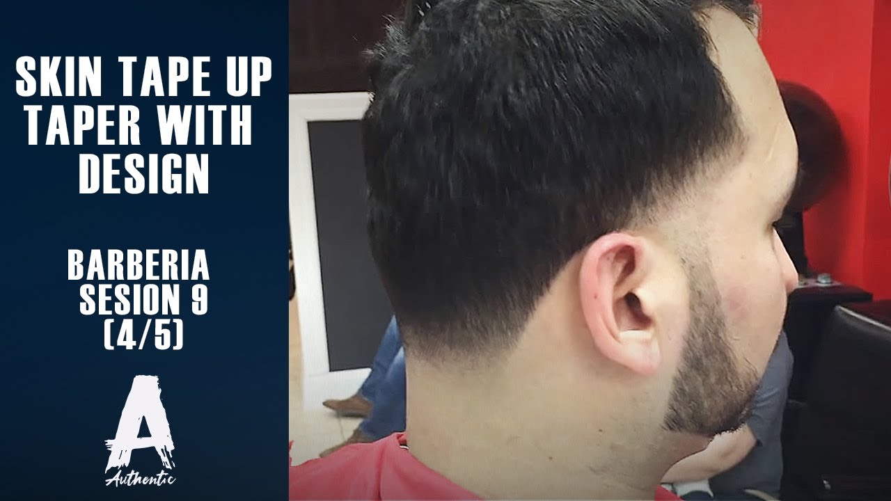Barberia Sesion 9 (skin Tape up/Taper with design) 4/5 - YouTube