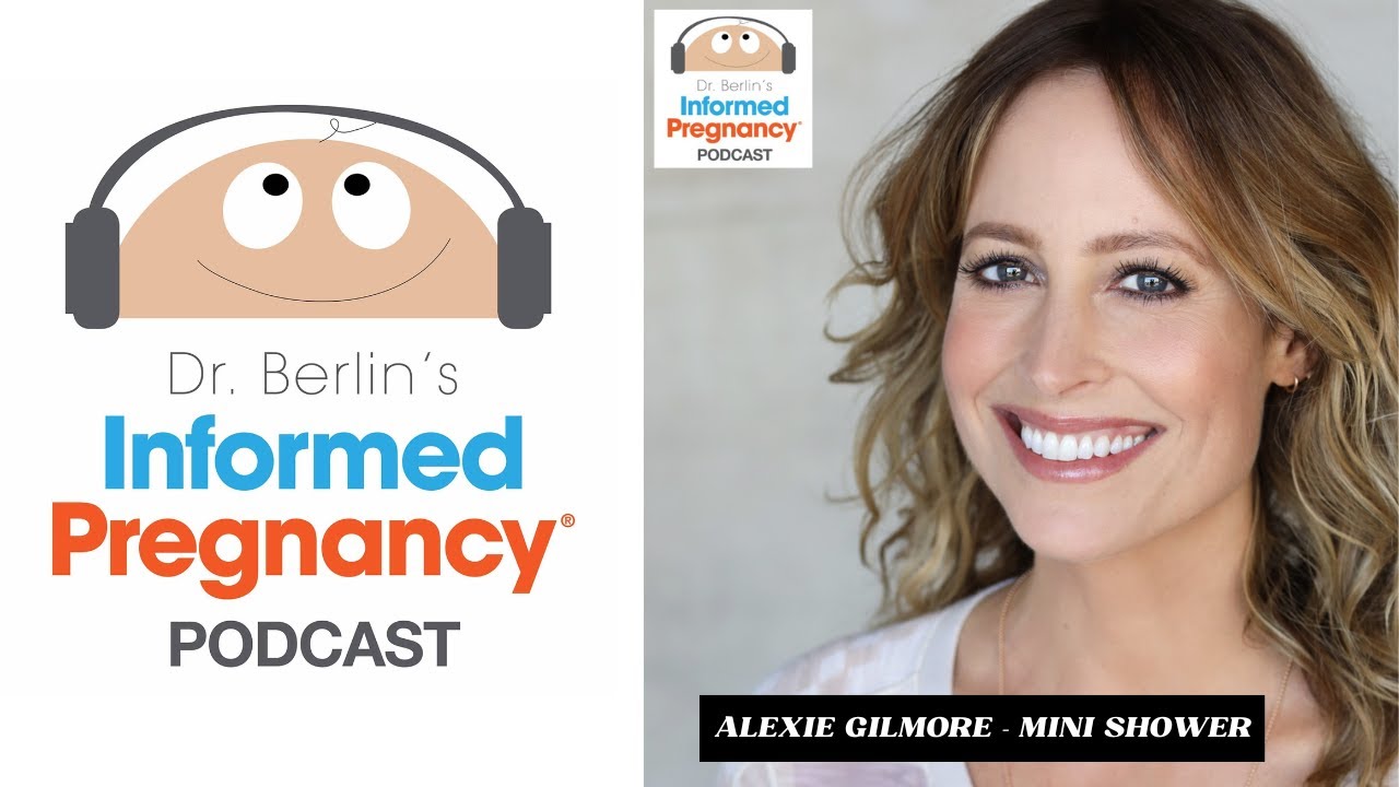 Ep. 95 Alexie Gilmore - Mini Shower┃Informed Pregnancy Podcast - YouTube