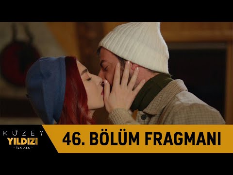 Kuzey Yıldızı 46. Bölüm 3. Fragmanı