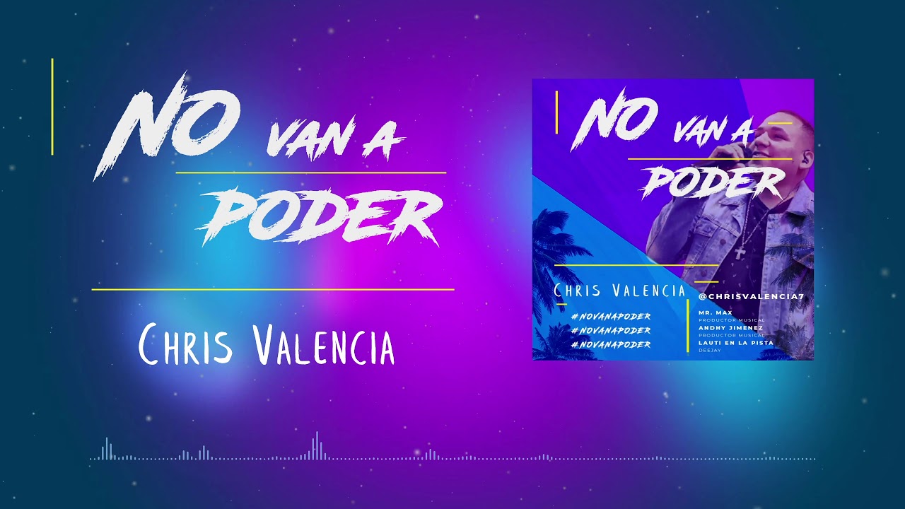No Van A Poder - Chris Valencia (Audio Ofcial) - YouTube