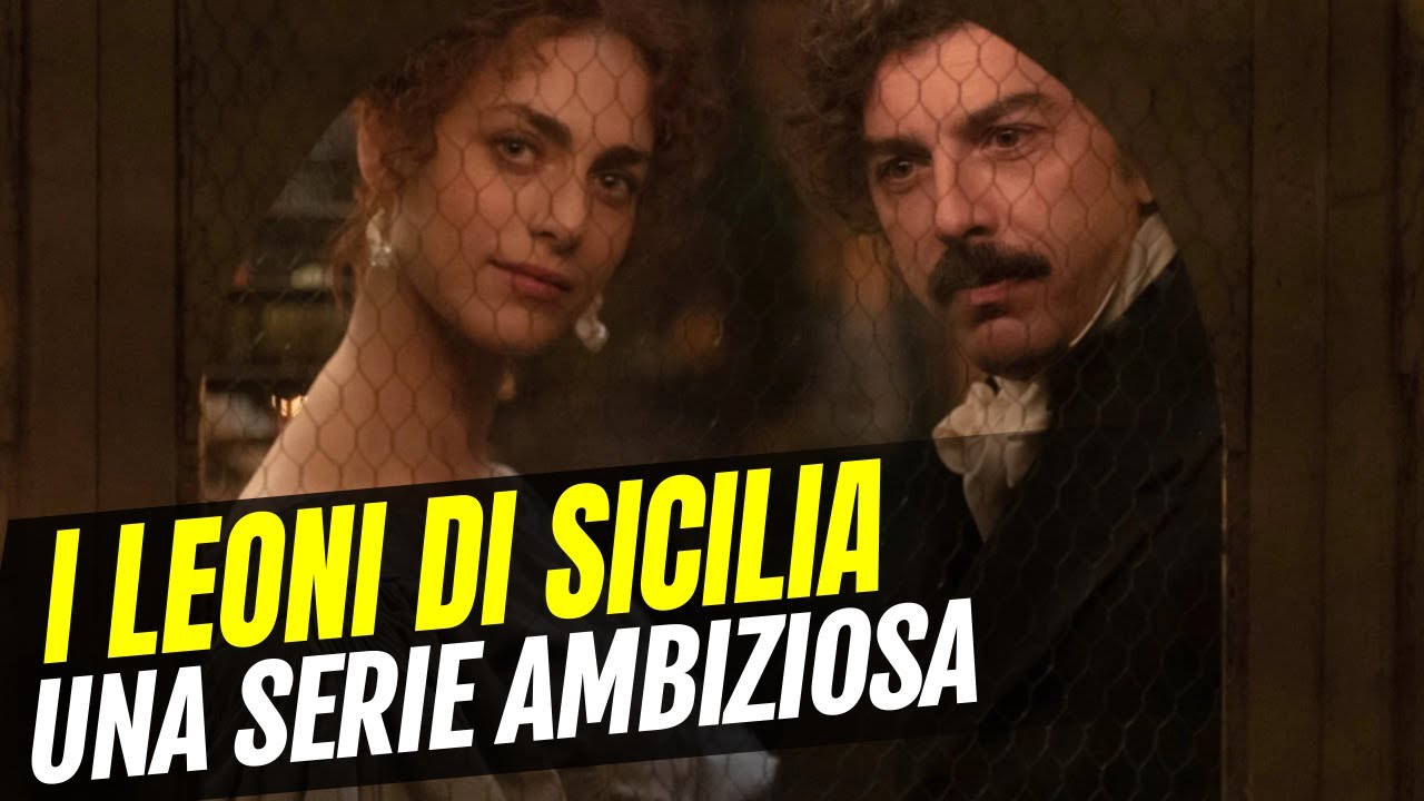 I leoni di Sicilia, recensione: una serie ambiziosa - YouTube