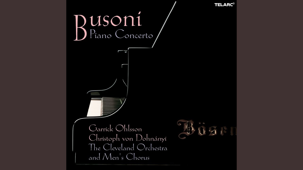 Busoni: Piano Concerto in C Major, Op. 39, BV 247: IV. All' Italiana ...