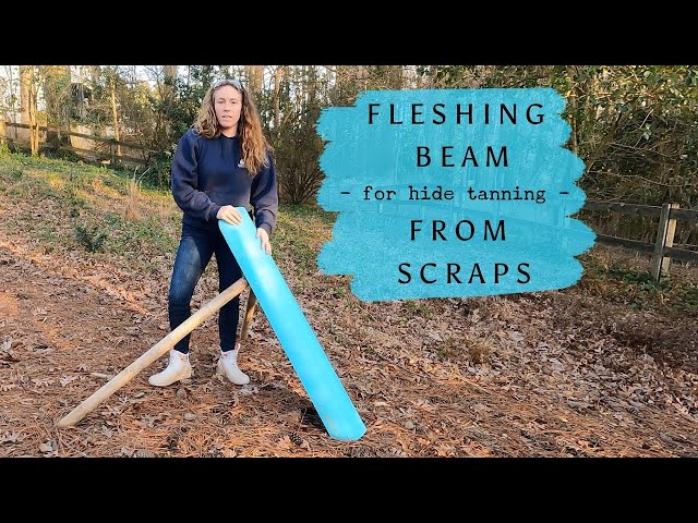 Homemade Fleshing Board Fleshing Beam – Schmitt Enterprises, Inc.