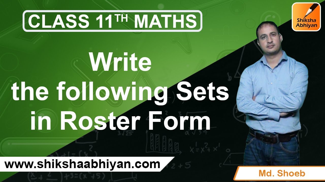 Q3 Write the following Sets in Roster form | Sets | CBSE Class 11 Maths ...