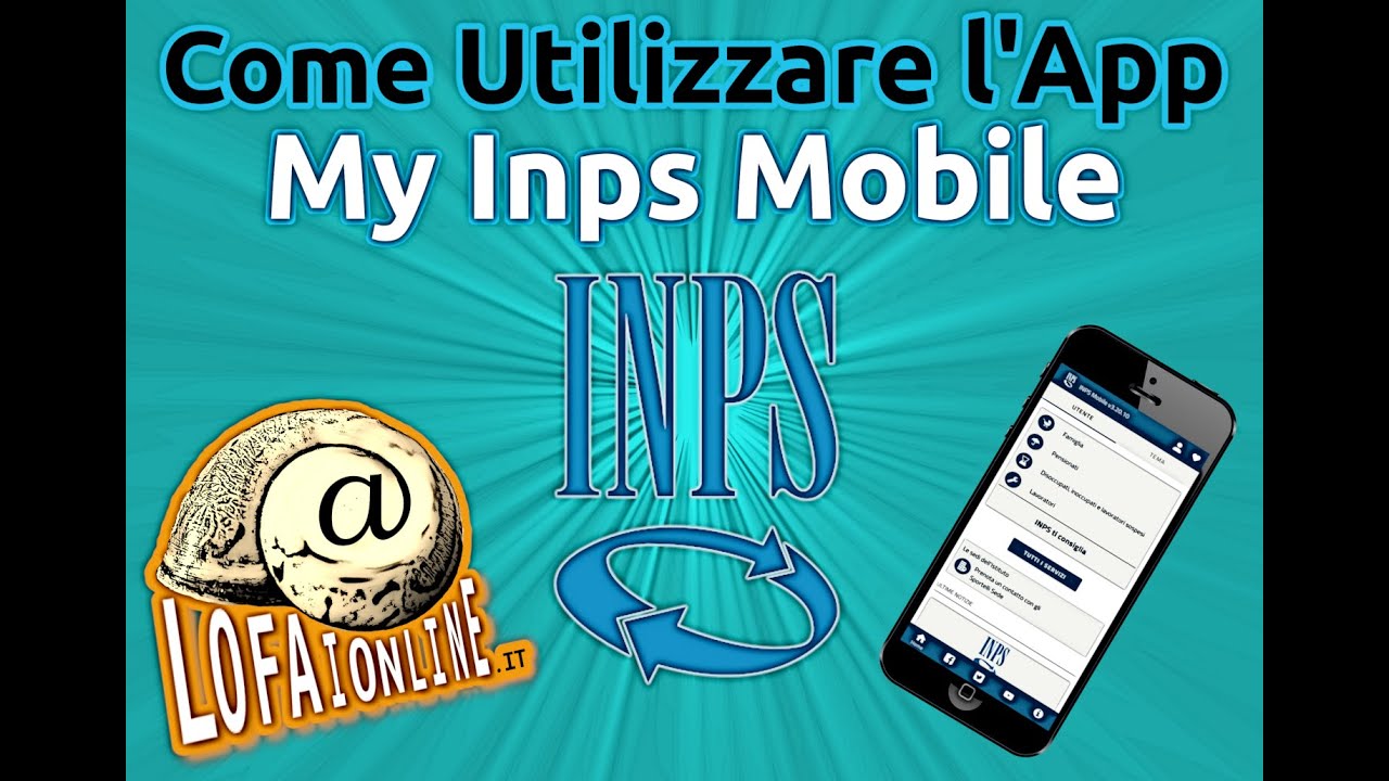 Come utilizzare App My Inps Mobile - Guida Veloce illustrata - YouTube