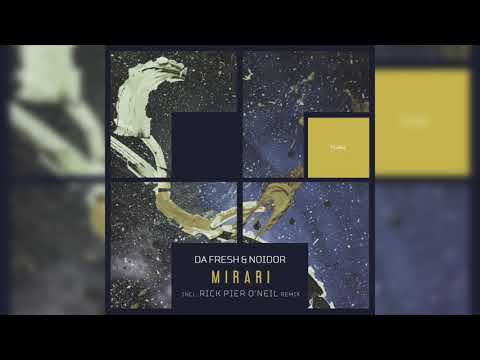 DA FRESH & NOIDOR - MIRARI (FREEGRANT MUSIC)