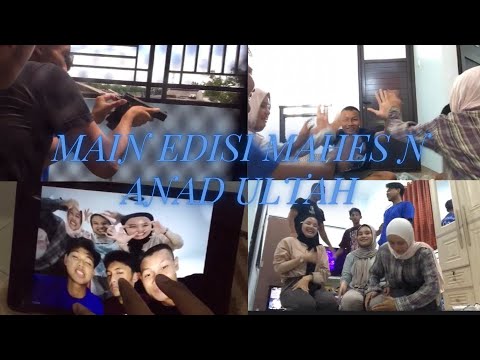 MAIN DIRUMAH MAHES YEAY