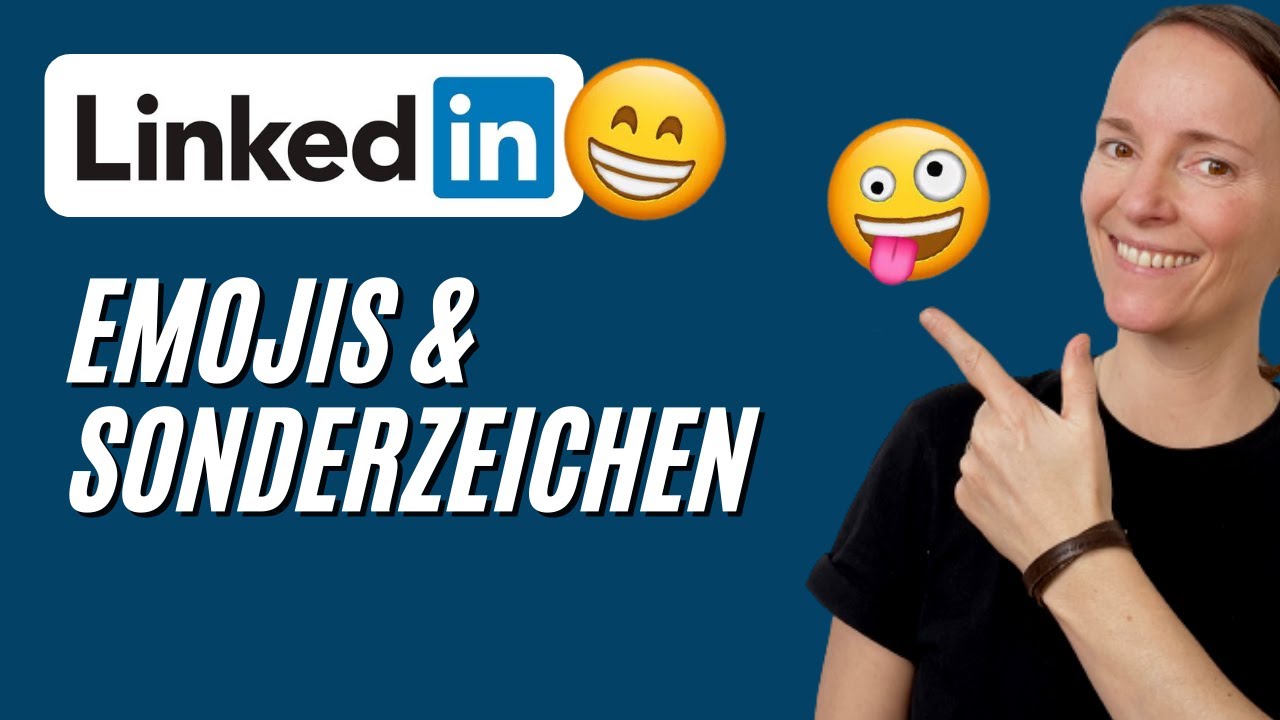 Linkedin Emojis Symbole & Sonderzeichen perfekt einsetzen I LinkedIn ...