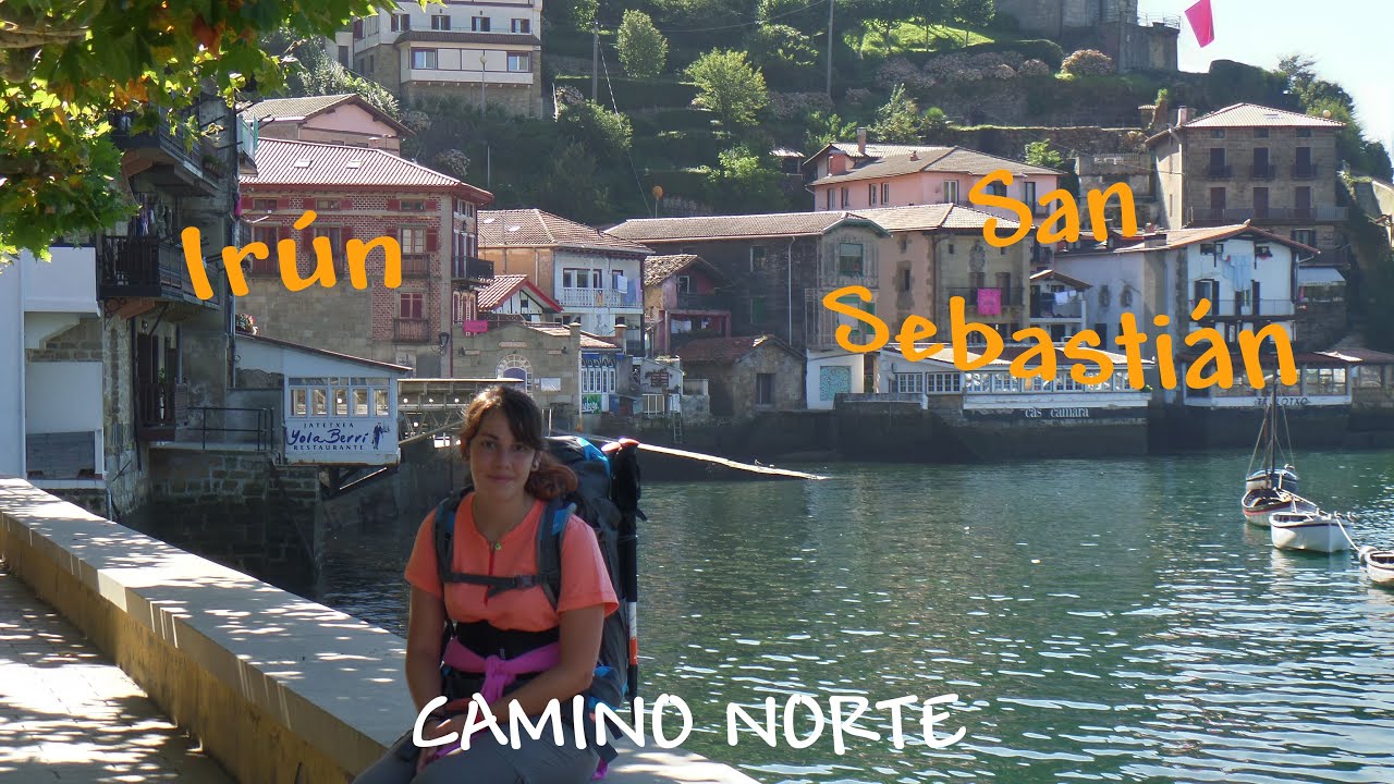 CAMINO DEL NORTE | ETAPA 1 | IRÚN - SAN SEBASTIÁN 🚶🏿‍♂️ - YouTube