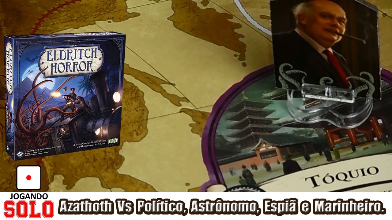 Eldritch Horror: 4 Investigadores contra Azathoth - Partida Completa ...