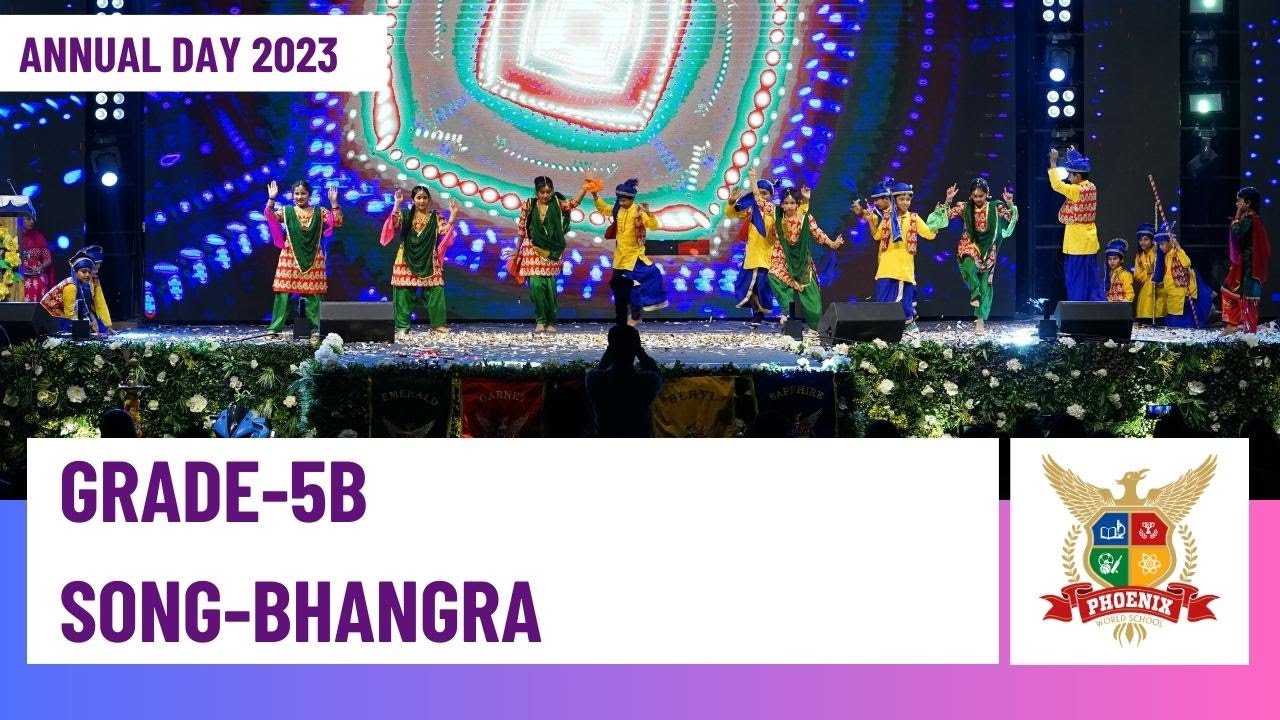 PHOENIX WORLD SCHOOL ANNUAL DAY 2023 | GRADE 5A | BHAGRA - YouTube