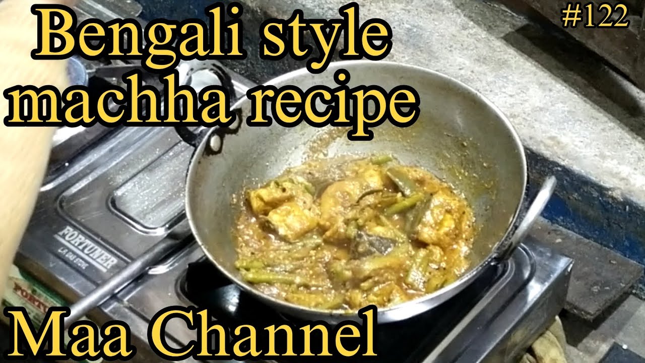 Bengali style machha recipe vlog ️ - YouTube