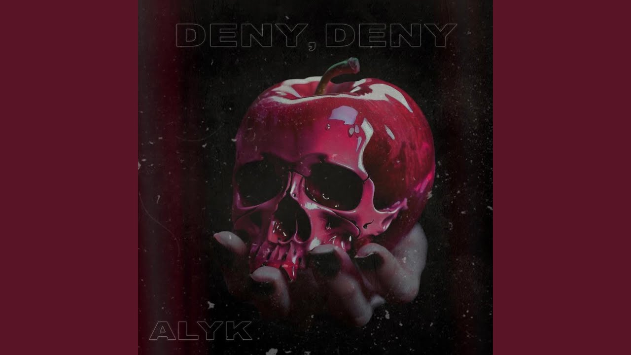 Deny, Deny - YouTube