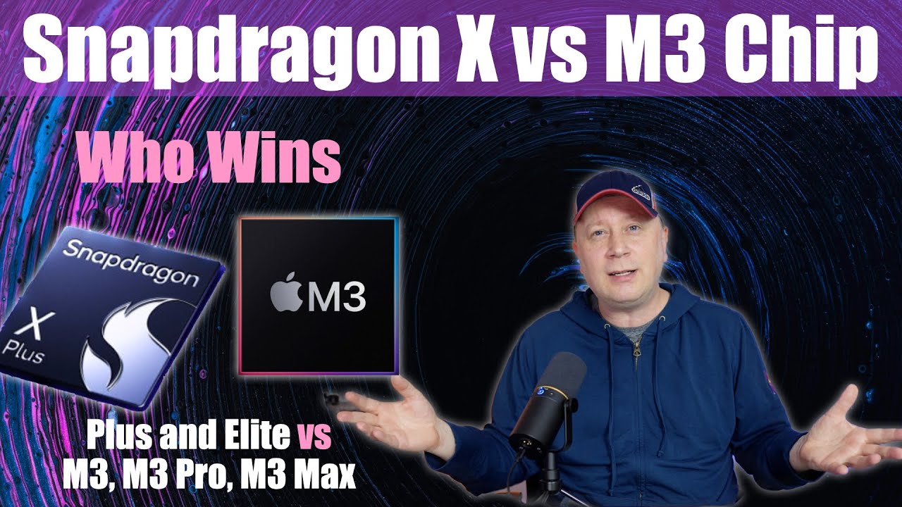 Snapdragon X Plus and X Elite vs M3, M3 Pro, and M3 Max Chips - with ...