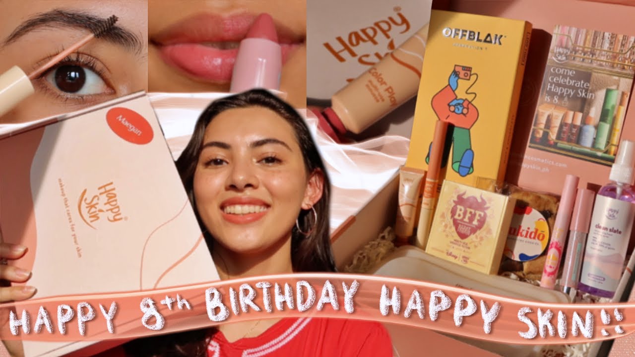 Happy Skin's 8th Birthday PR Package Unboxing and Makeup Try On Haul ...