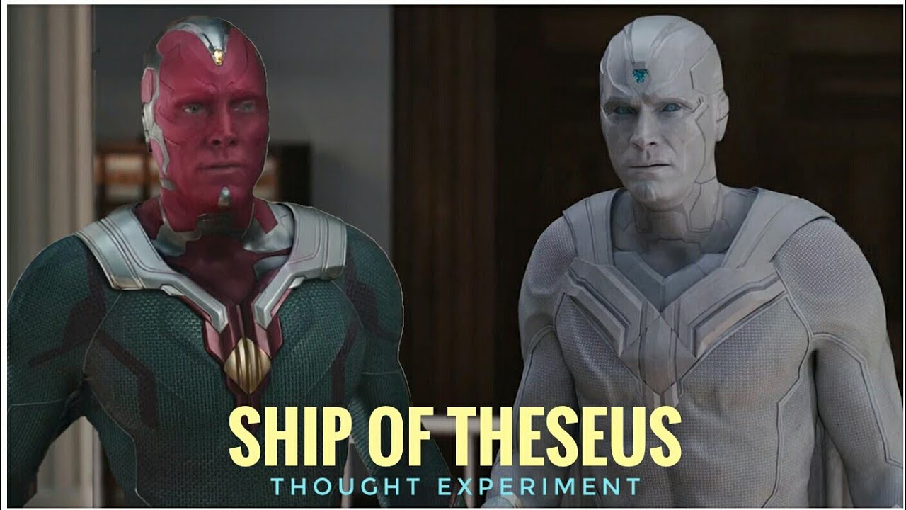The Ship of Theseus : Thought Experiment | Who is the True Vision ...