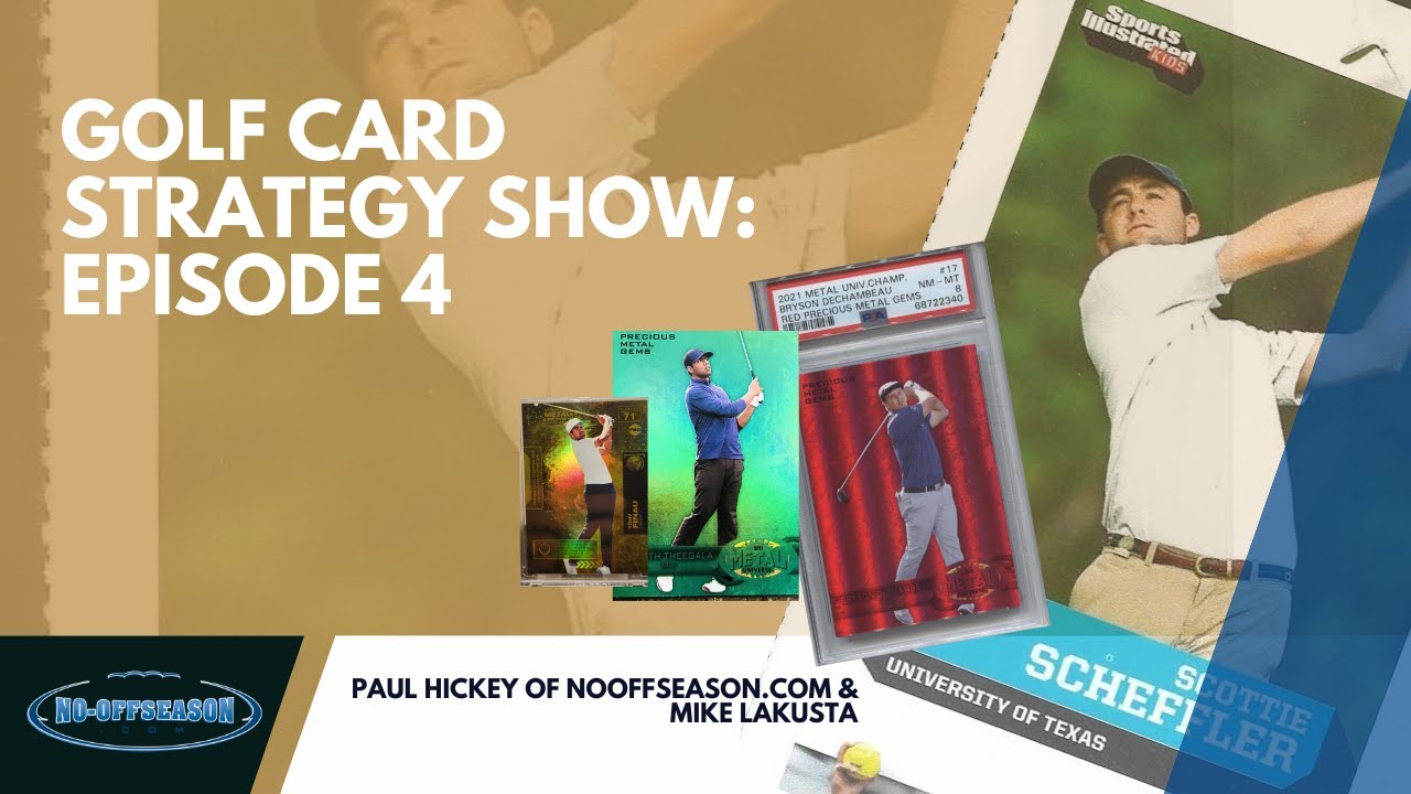 Golf Card Strategy Show Ep. 4: Most Important Golf Card Ever; Michael ...