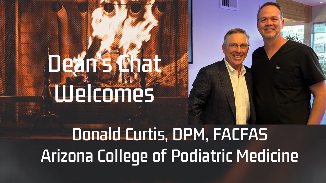 Ep. 57 - Donald Curtis, DPM, FACFAS - Educator/Professor/Mentor - YouTube