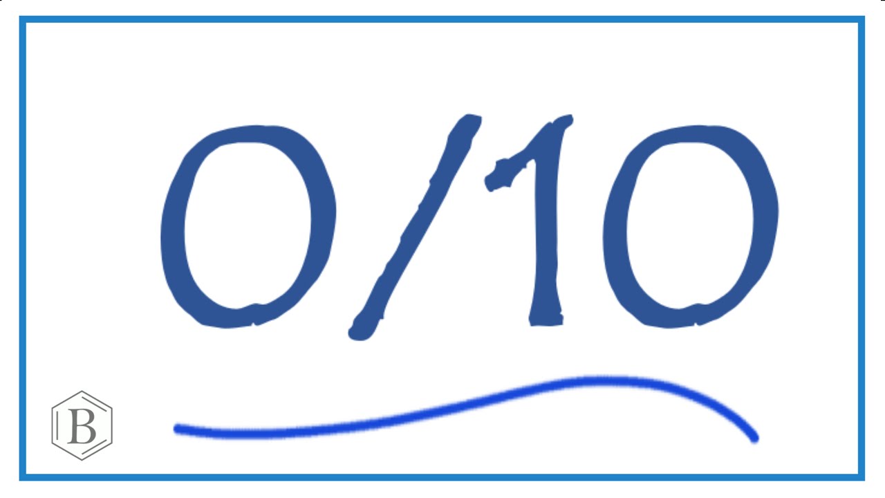 What is 0/10 (Zero Divided by Ten)? - YouTube